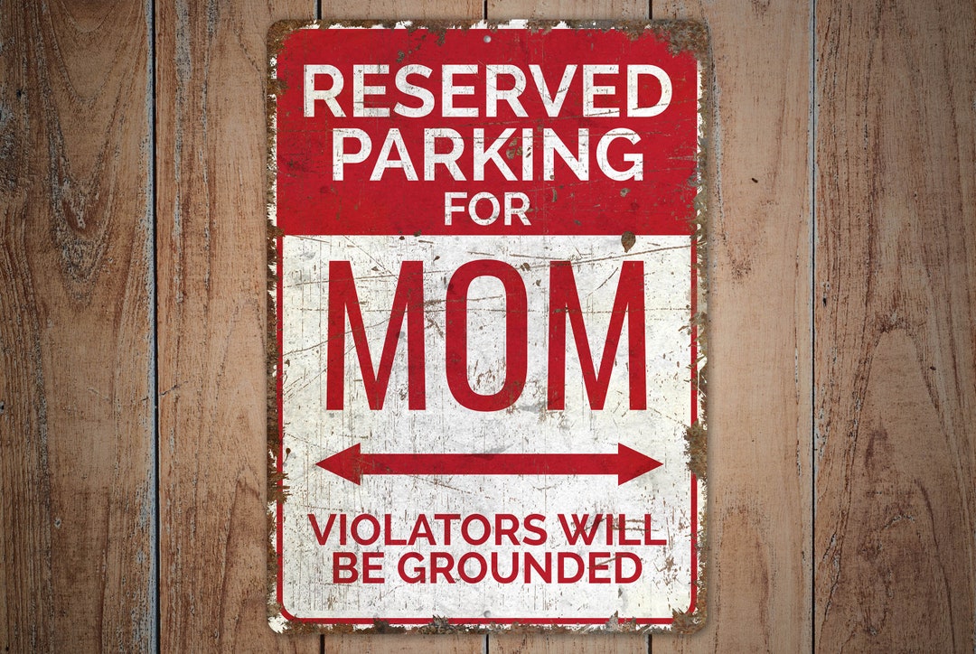 Mom Parking Sign - Mom Parking - Mom Parking Only - Mom Parking Decor ...