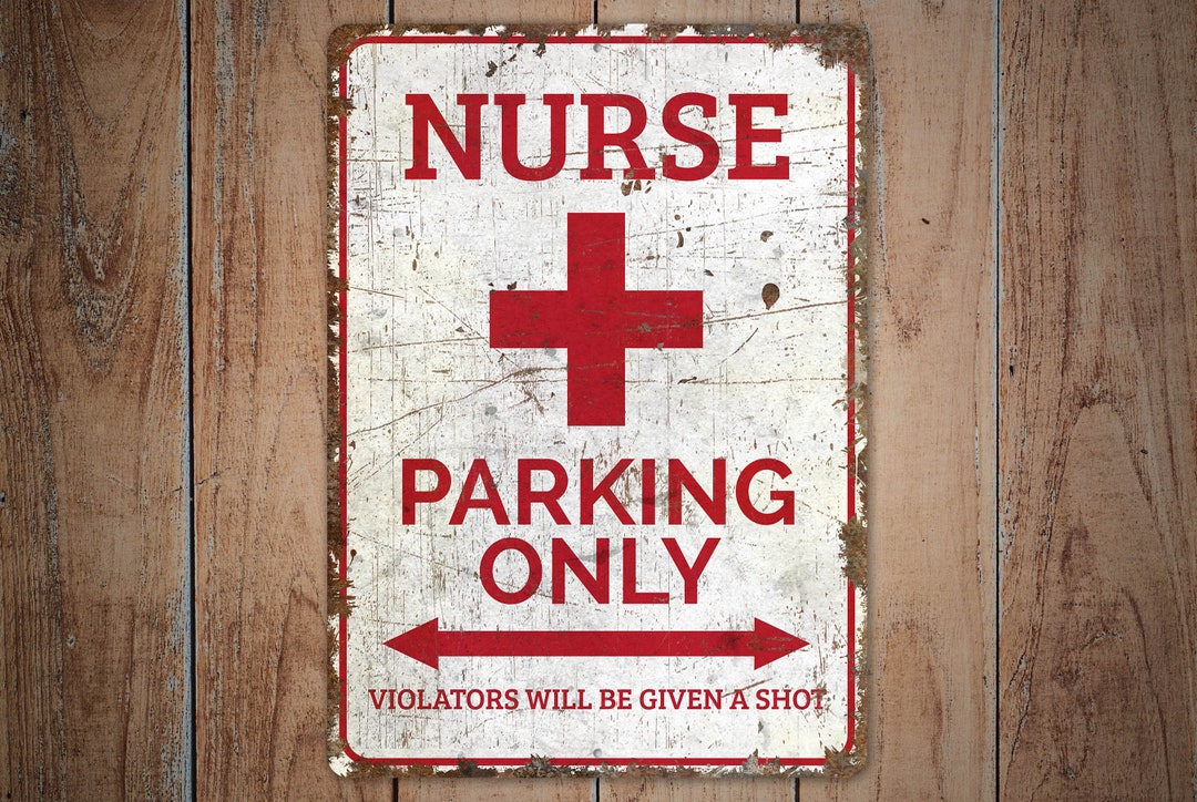 Nurse Parking Sign - Nurse Parking - Nurse Parking Only - Car Parking ...