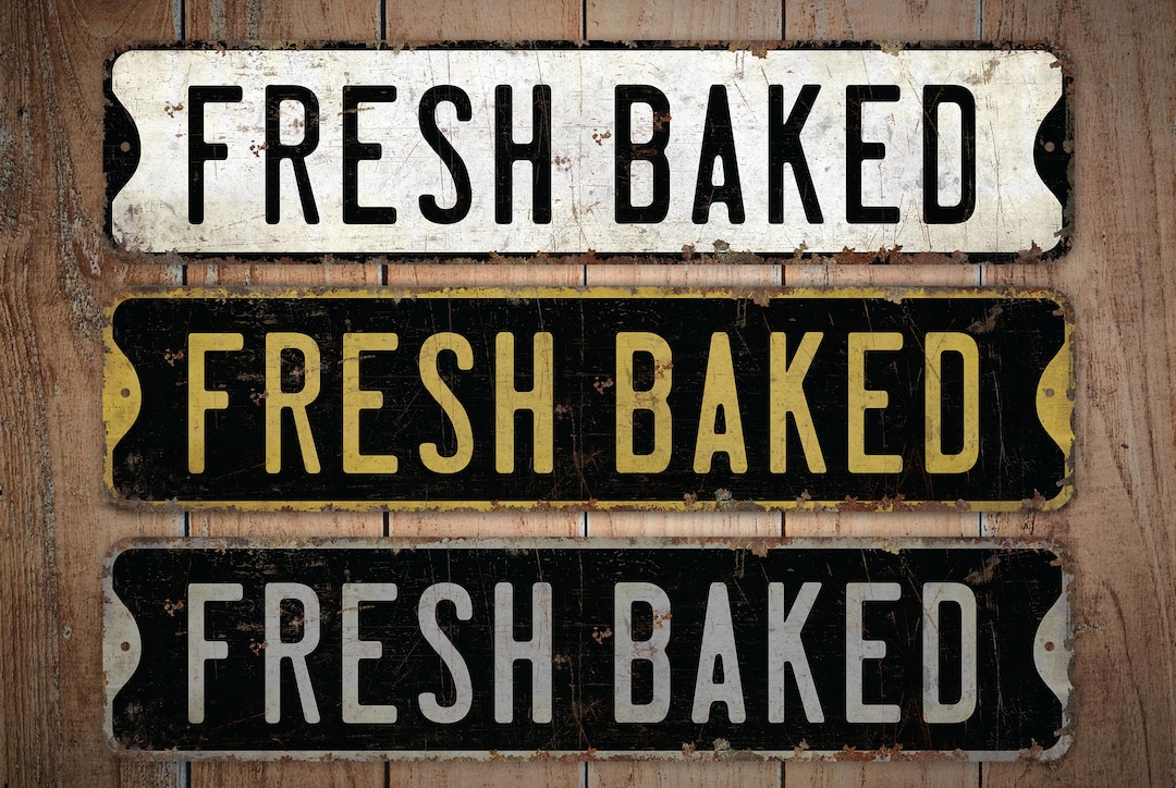 Fresh Baked - Fresh Baked Sign - Custom Fresh Baked - Vintage Style ...