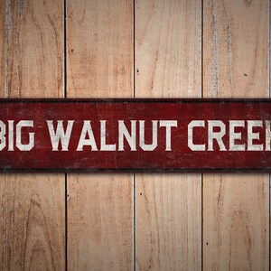 Big Walnut Creek Sign- Custom Walnut Creek Sign - Vintage Style Sign ...
