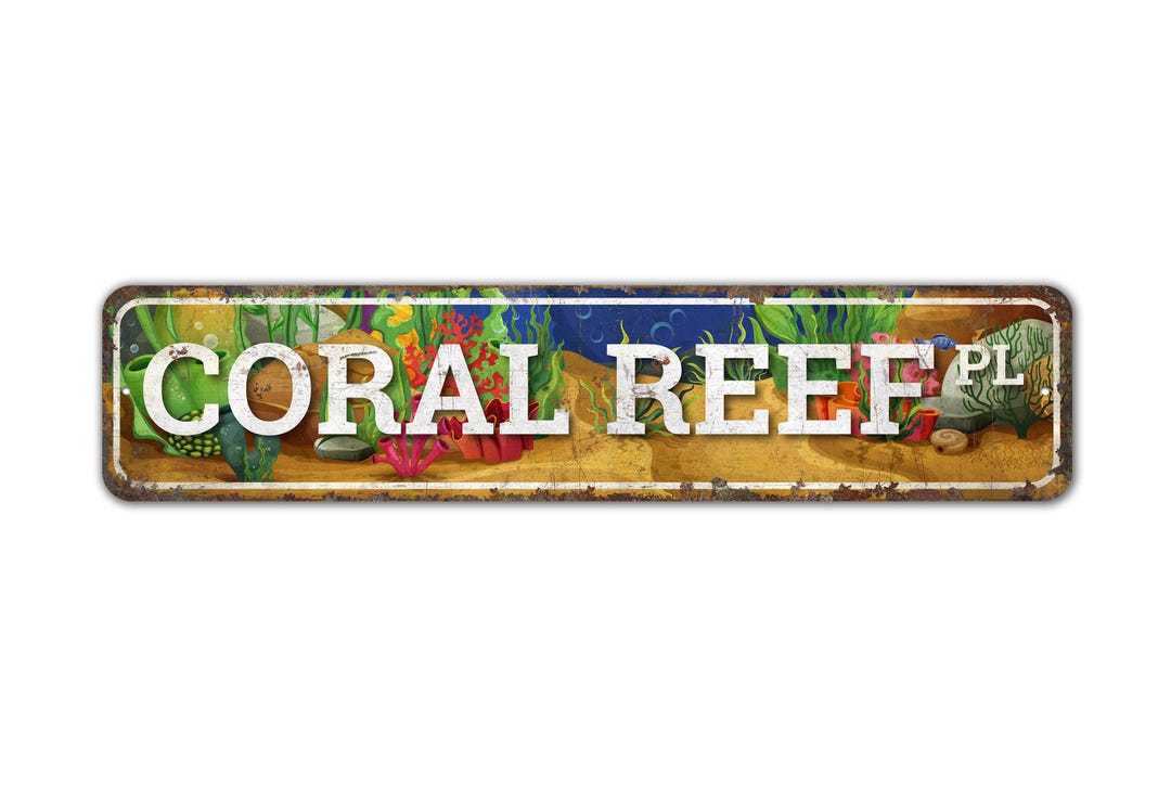 Coral Reef Place Sign - Custom Coral Reef - Coral Reef Street - Coral ...