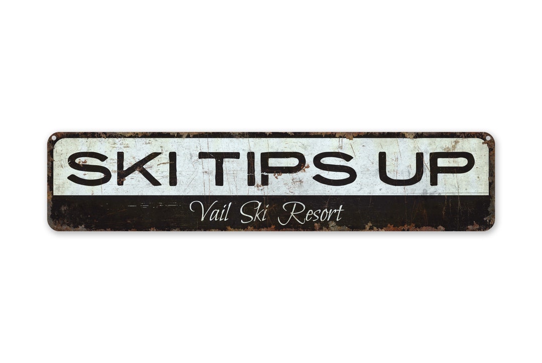 Ski Tips up Sign - Ski Tips up Decor - Ski Tips up - Ski Resort Sign ...