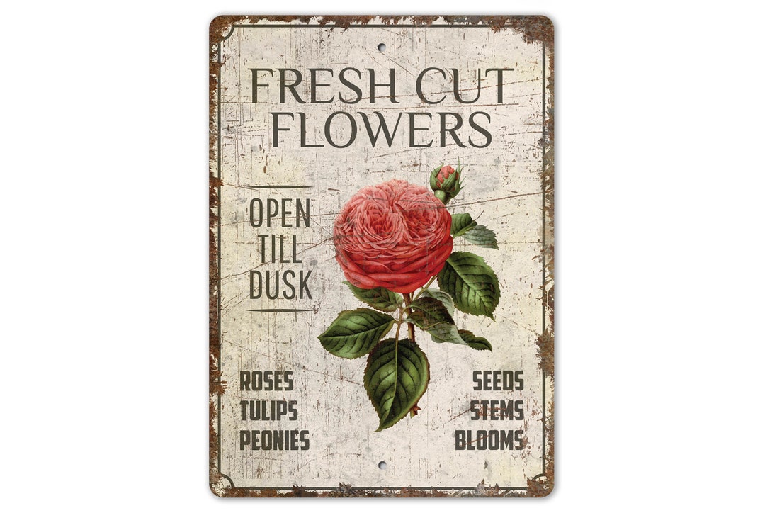 Fresh Cut Flowers - Fresh Cut Flowers Sign - Fresh Flowers Sign ...