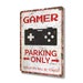 Gamer Parking Sign - Gamer Parking - Gamer Parking Only - Car Parking ...