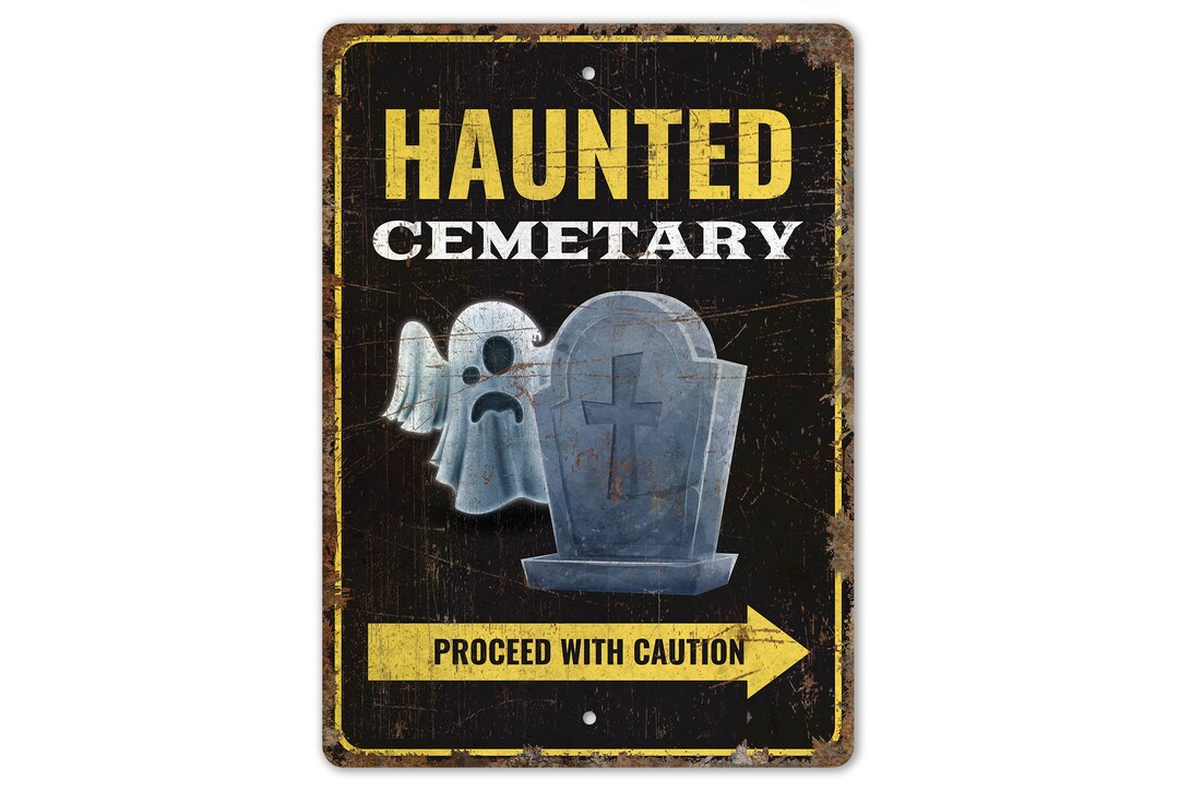 Haunted Cemetery Sign - Haunted Cemetery - Haunted Cemetery Decor ...