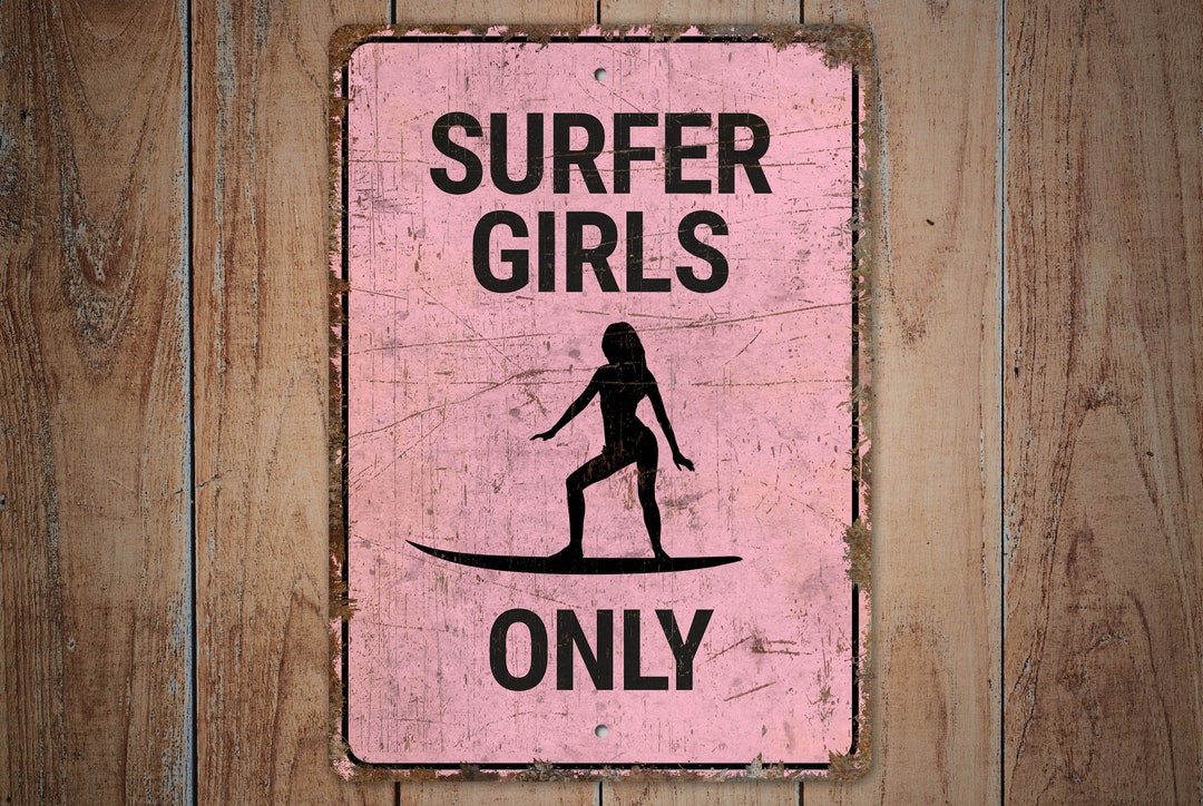 Surfer Girls Only Sign Surfer Girls Only Surfer Girls Decor Surfer ...