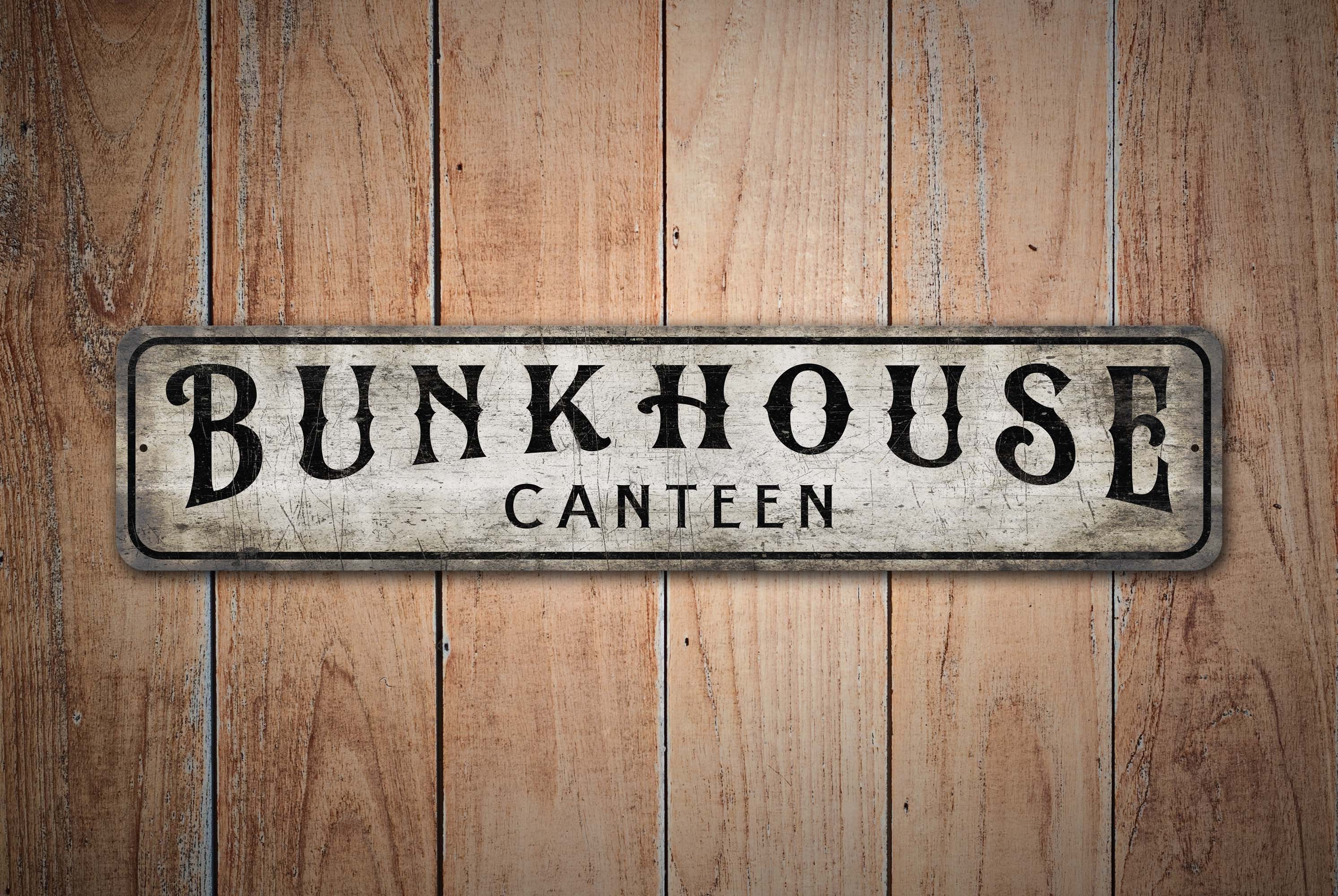 Bunkhouse Canteen Sign Custom Bunk House Sign Vintage - Etsy
