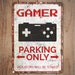 Gamer Parking Sign - Gamer Parking - Gamer Parking Only - Car Parking ...