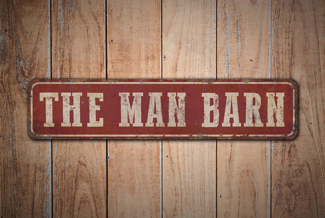 The Man Barn Sign - the Man Barn - the Man Barn Decor - Barn Sign ...