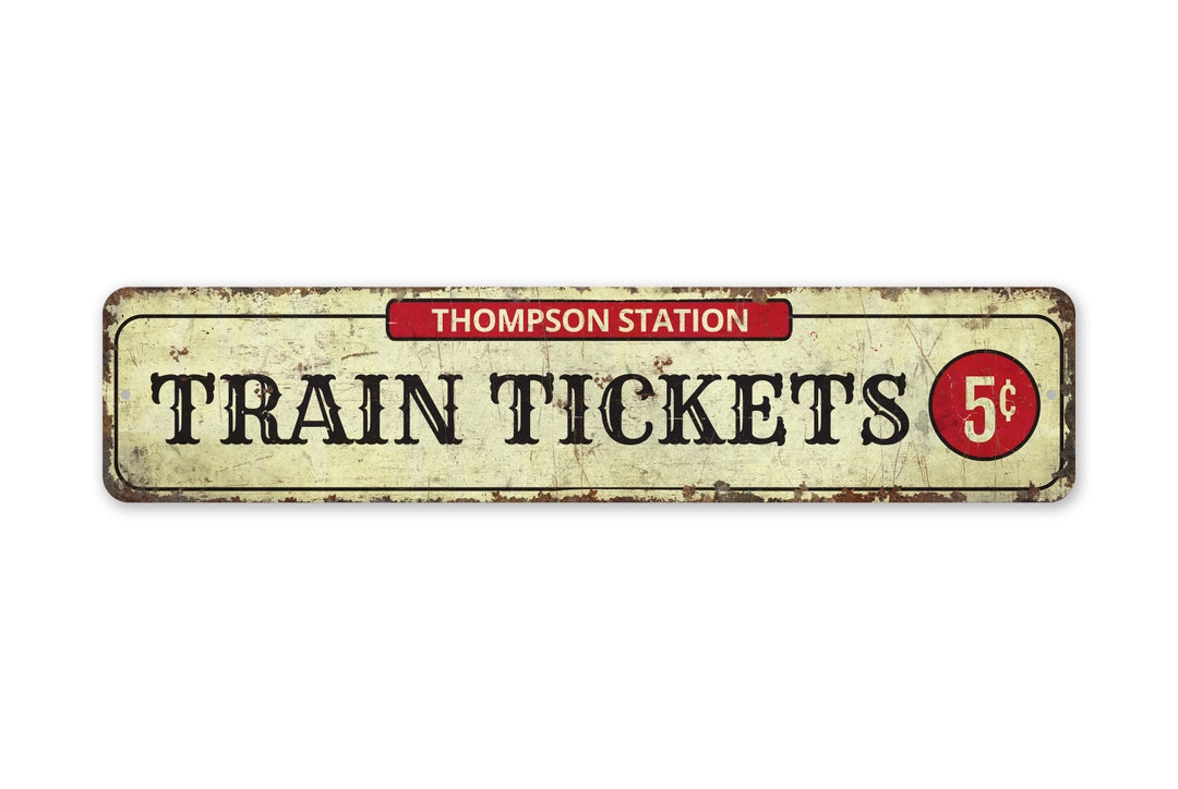 Train Tickets Sign - Custom Train Tickets - Train Tickets Decor - Train ...