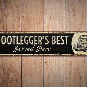 Bootlegger's Best Served Here - Prohibition Decor - Beer Bar Sign ...