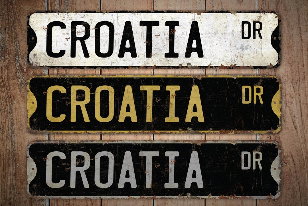Croatia - Croatia Sign - Croatia Decor - Vintage Style Sign - Custom ...