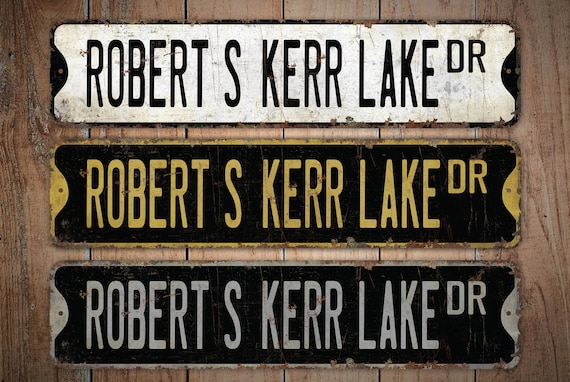 Robert S Kerr Lake Robert S Kerr Sign Robert S Kerr Decor - Etsy