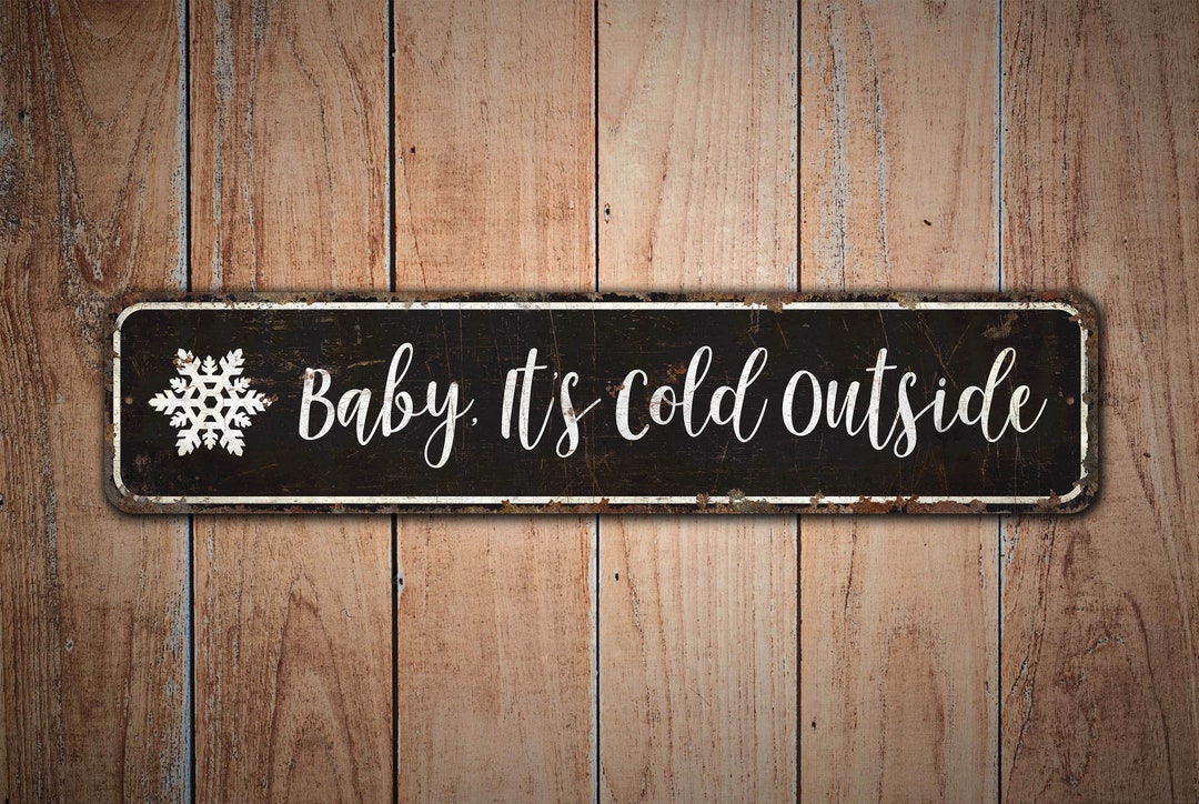 It's Cold Outside Sign - It's Cold Outside Decor - Christmas Decor ...