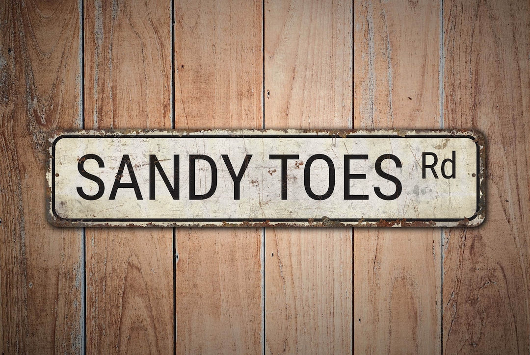 Sandy Toes Road Sign - Street Name Sign - Street Name Decor - Vintage ...