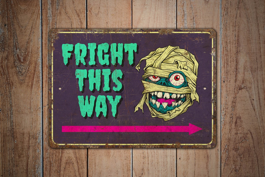 Fright This Way Fright This Way Sign Halloween Sign - Etsy