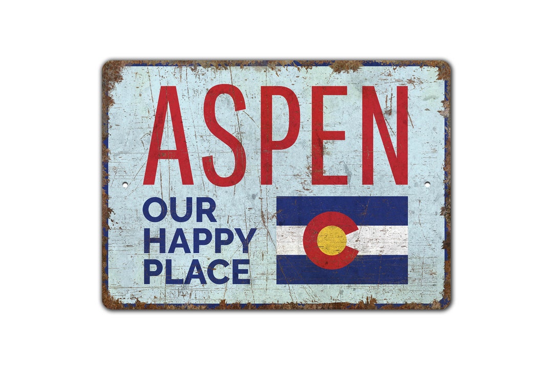 Aspen Our Happy Place - Our Happy Place Sign - Aspen Sign - State Name ...