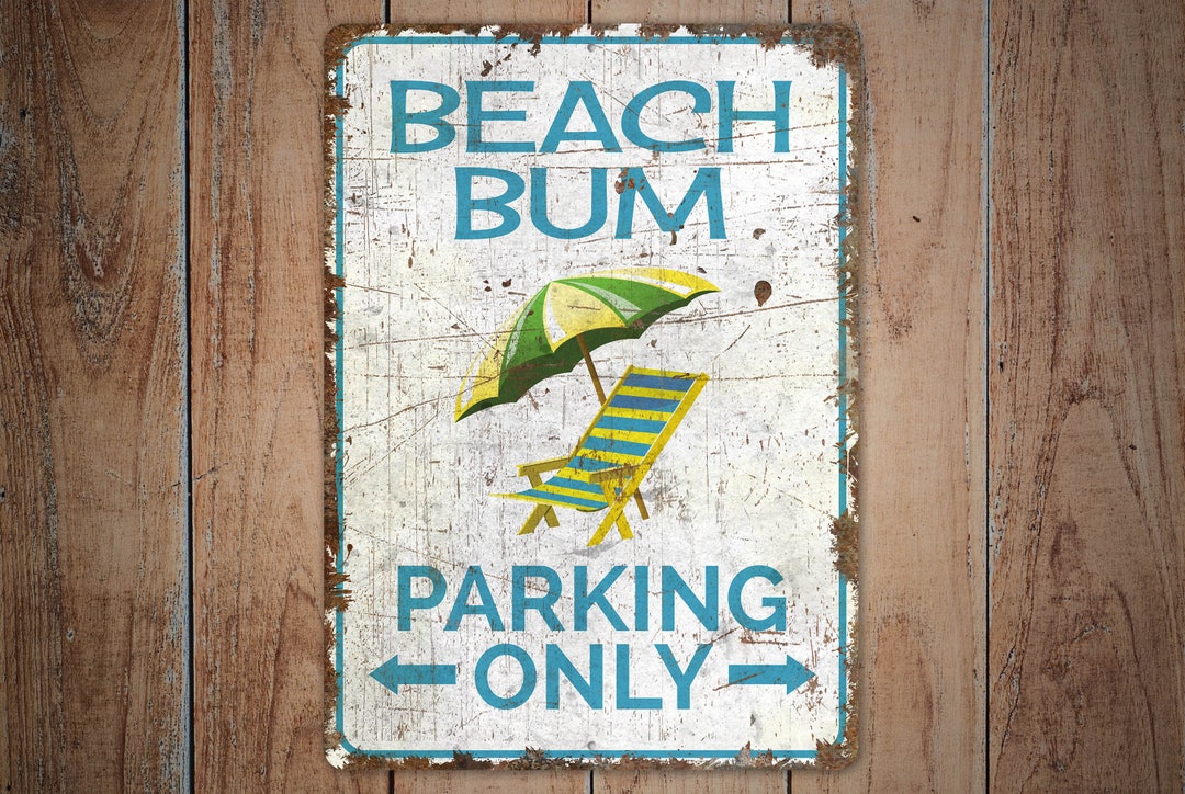 Beach Bum Beach Bum Parking Beach Bum Decor Beach Bum Sign Vintage ...