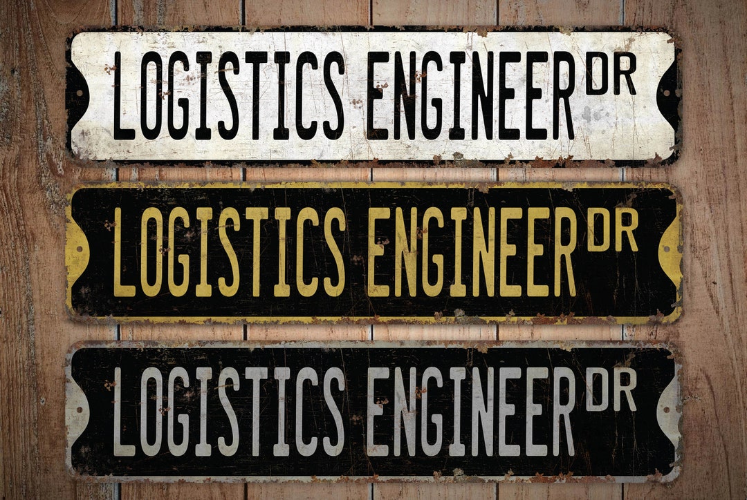 Logistics Engineer Logistics Engineer Sign Logistics Engineer Decor ...
