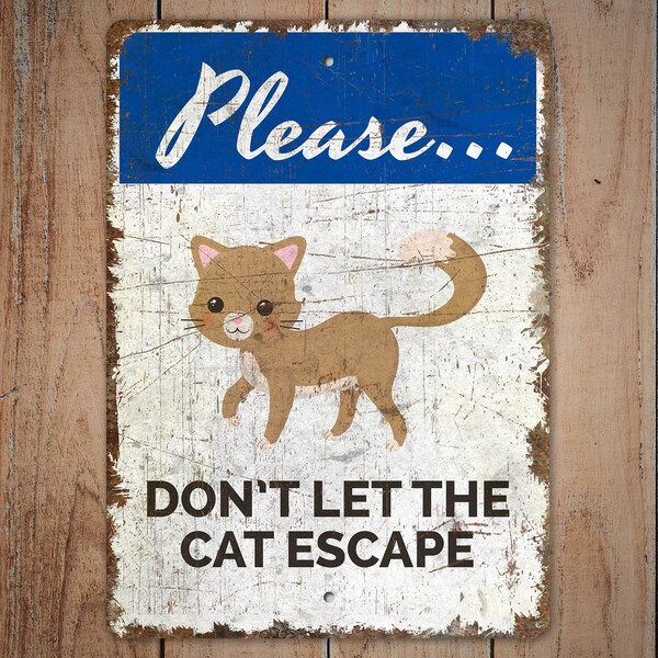 Dont Let the Cat Out Sign - Etsy