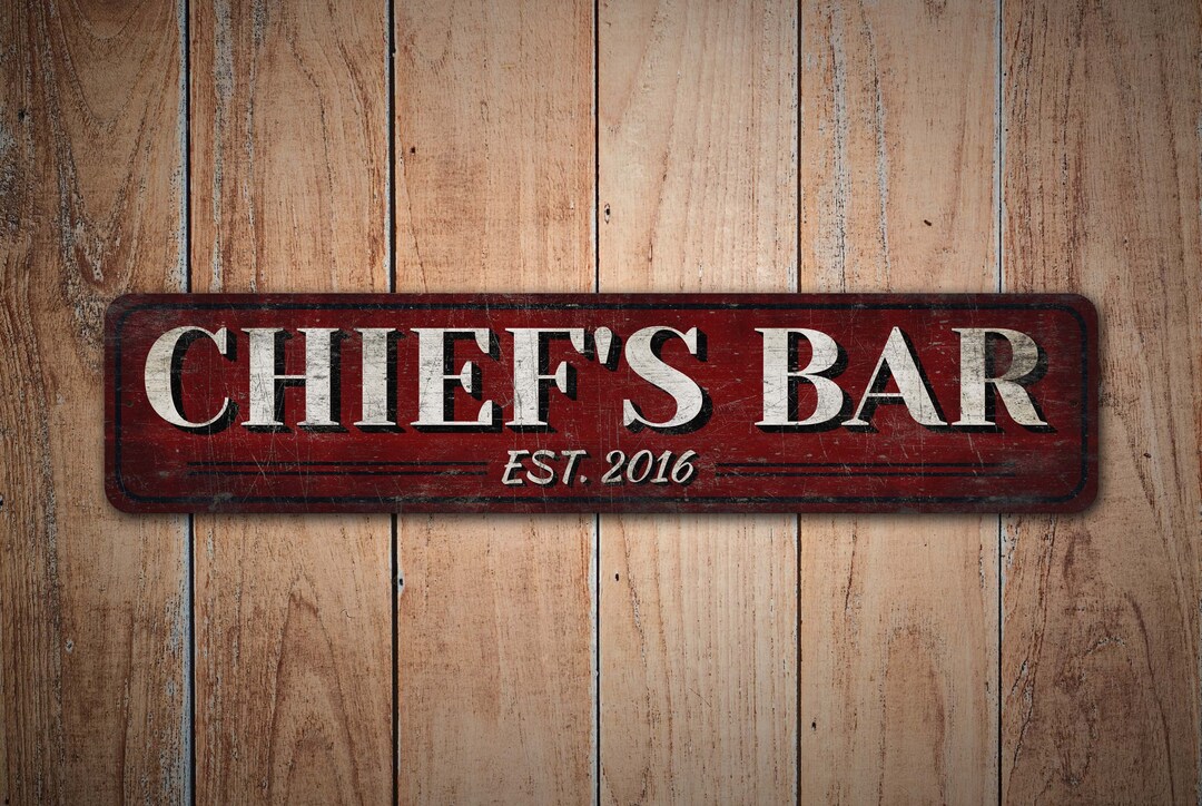 Chiefs Bar EST Sign - Bar EST Date Sign - Vintage Style Sign - Chiefs ...
