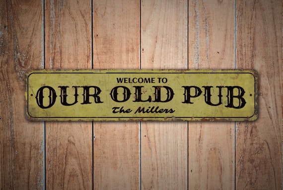 Welcome to Old Pub Vintage Style Sign Custom Pub Sign | Etsy
