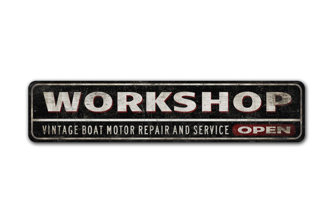 Workshop Sign - Vintage Style Sign - Boat Repair Sign - Boat Motor ...
