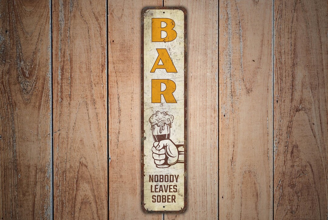 Nobody Leaves Sober Sign - Beer Bar Sign - Beer Lover Gift - Bar Decor ...