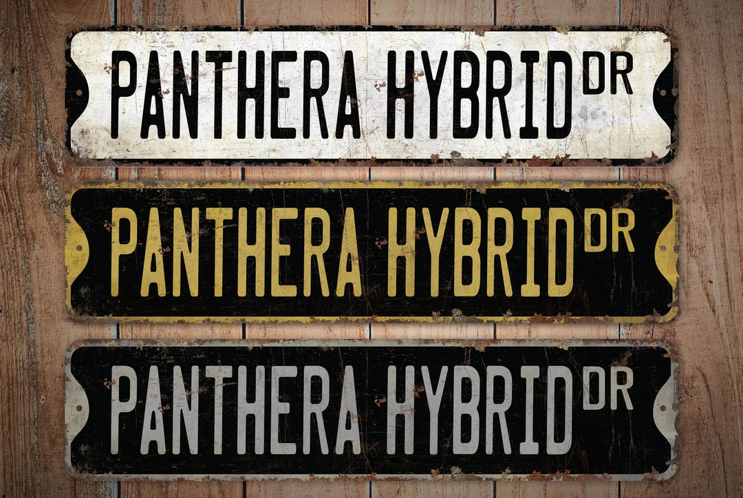 Panthera Hybrid - Panthera Hybrid Sign - Panthera Hybrid Decor - Custom ...