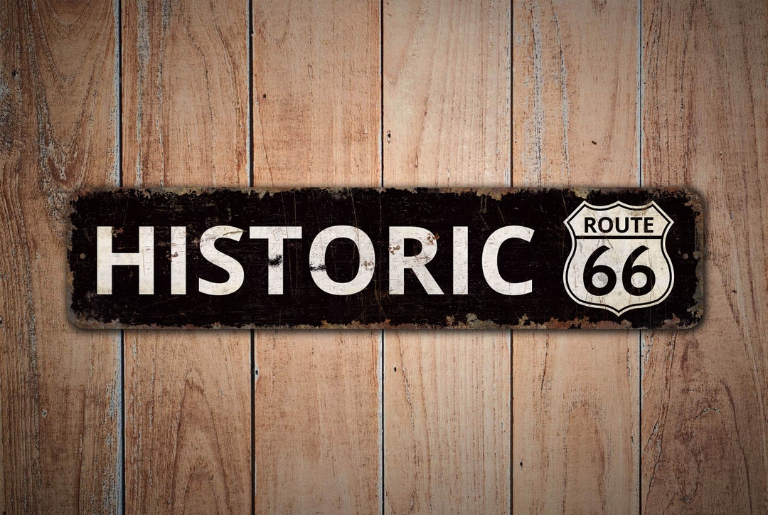 Historic Route Sign Route 66 Decor Historic Road Sign Historic Road ...