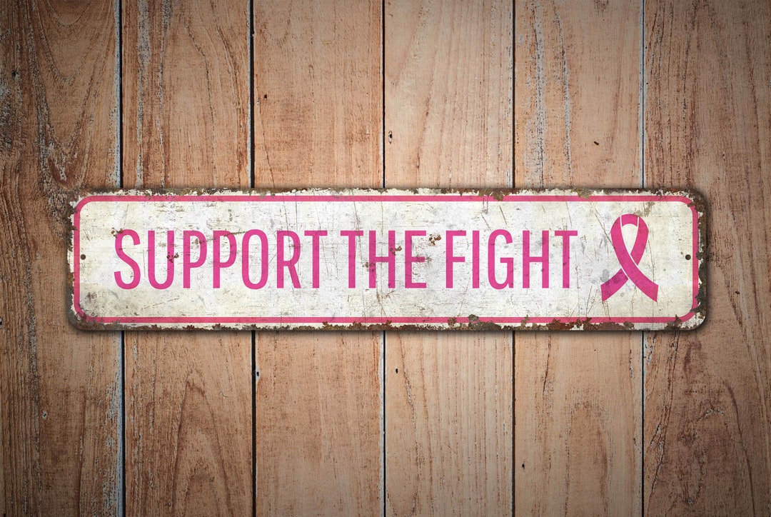 Support the Fight - Doctor Gift - Cancer Fighter Sign - Cancer Survivor ...