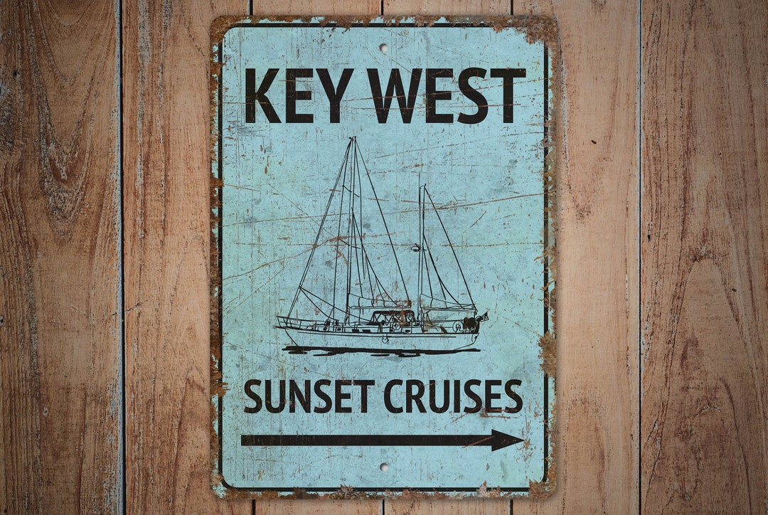 Sunset Cruises - Sunset Cruises Sign - Key West Sunset Cruises - Arrow ...