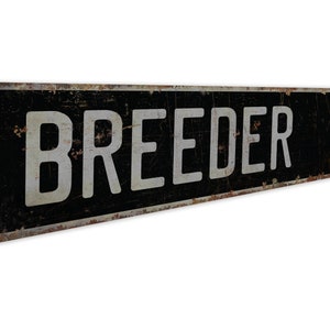Breeder - Breeder Sign - Breeder Decor - Vintage Style Sign - Custom ...