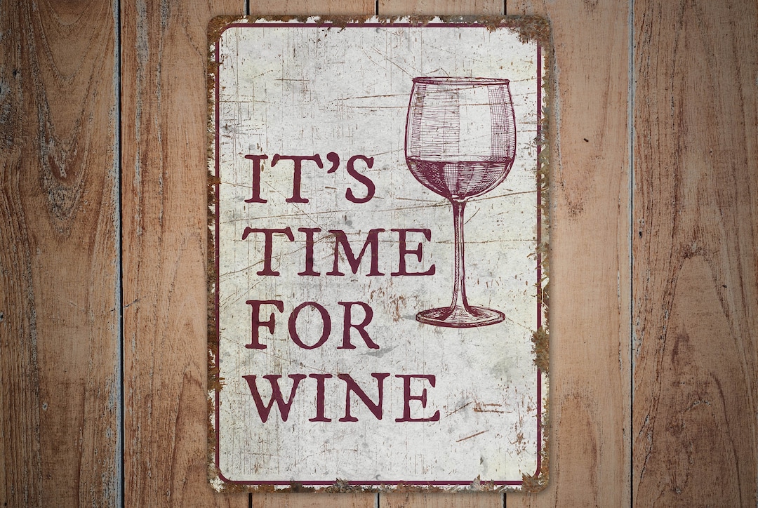 It's Time for Wine - Wine Shop Sign - Wine Shop Decor - Beer Bar Sign ...