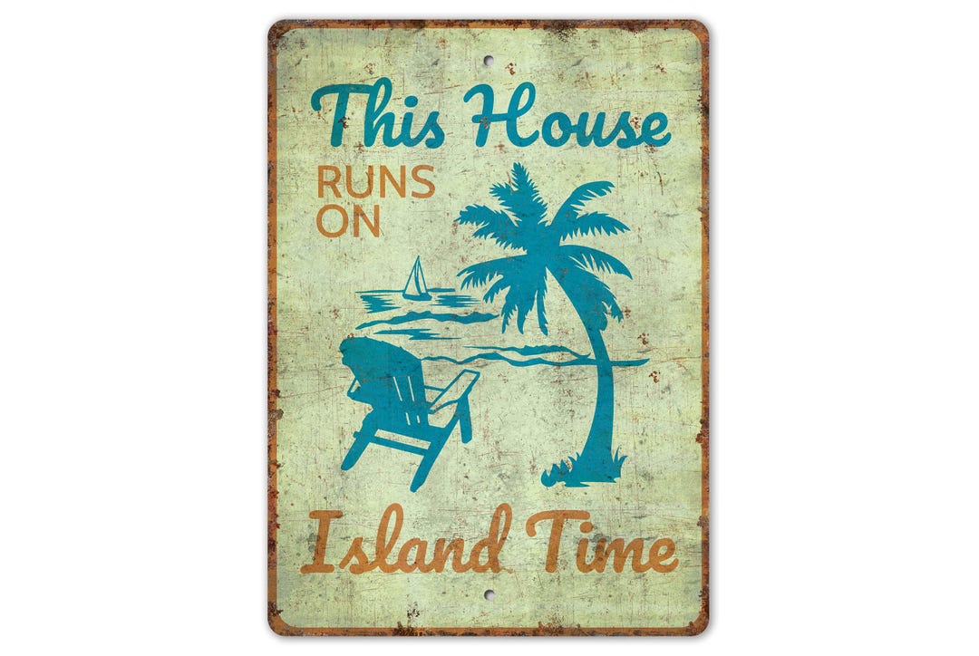 Island Time House Sign - Beach House Sign - Island House Decor - Island ...