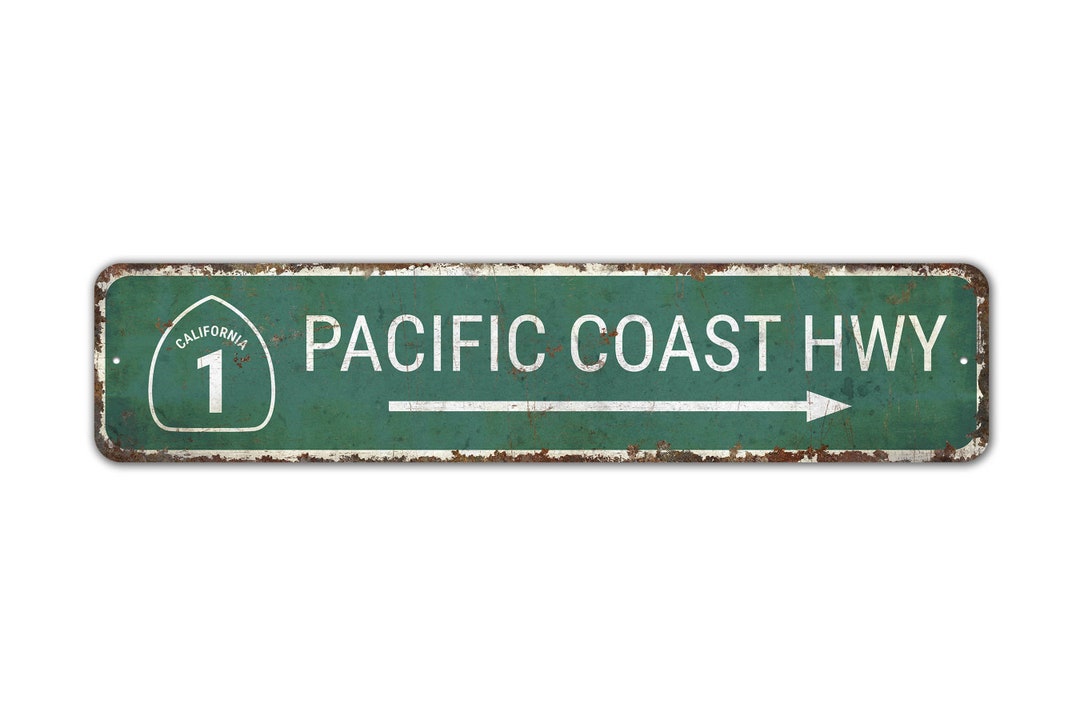 Pacific Coast HWY Sign - Pacific Coast Decor - Highway Sign - Direction ...