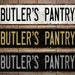 Butlers Pantry - Butlers Pantry Sign - Custom Pantry Decor - Vintage ...