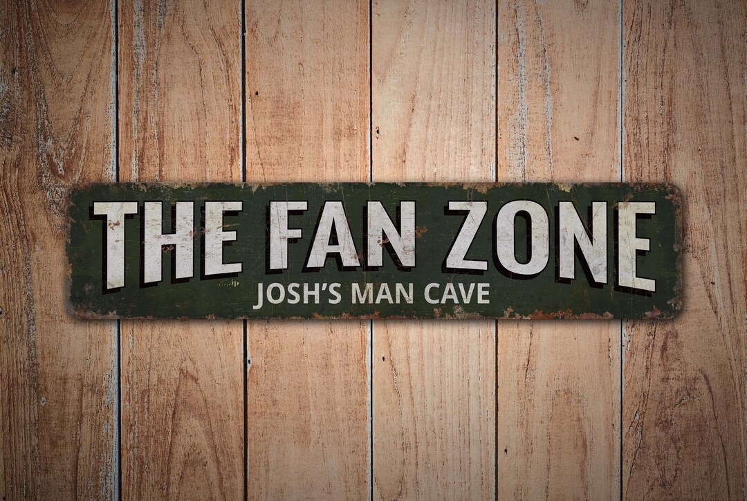 The Fan Zone Sign Man Cave Sign Man Cave Decor Vintage Style Sign ...