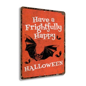 Frightfully Halloween - Happy Halloween Sign - Halloween Decor ...