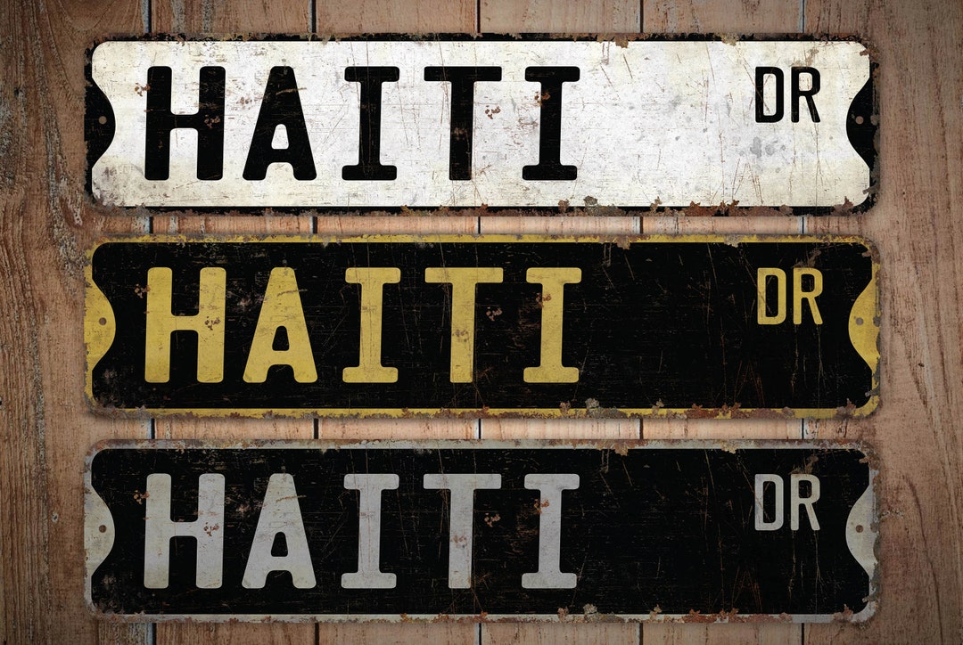 Haiti - Haiti Sign - Haiti Decor - Vintage Style Sign - Custom Street ...