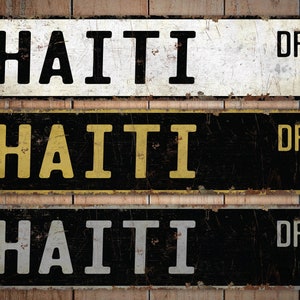 Haiti - Haiti Sign - Haiti Decor - Vintage Style Sign - Custom Street ...