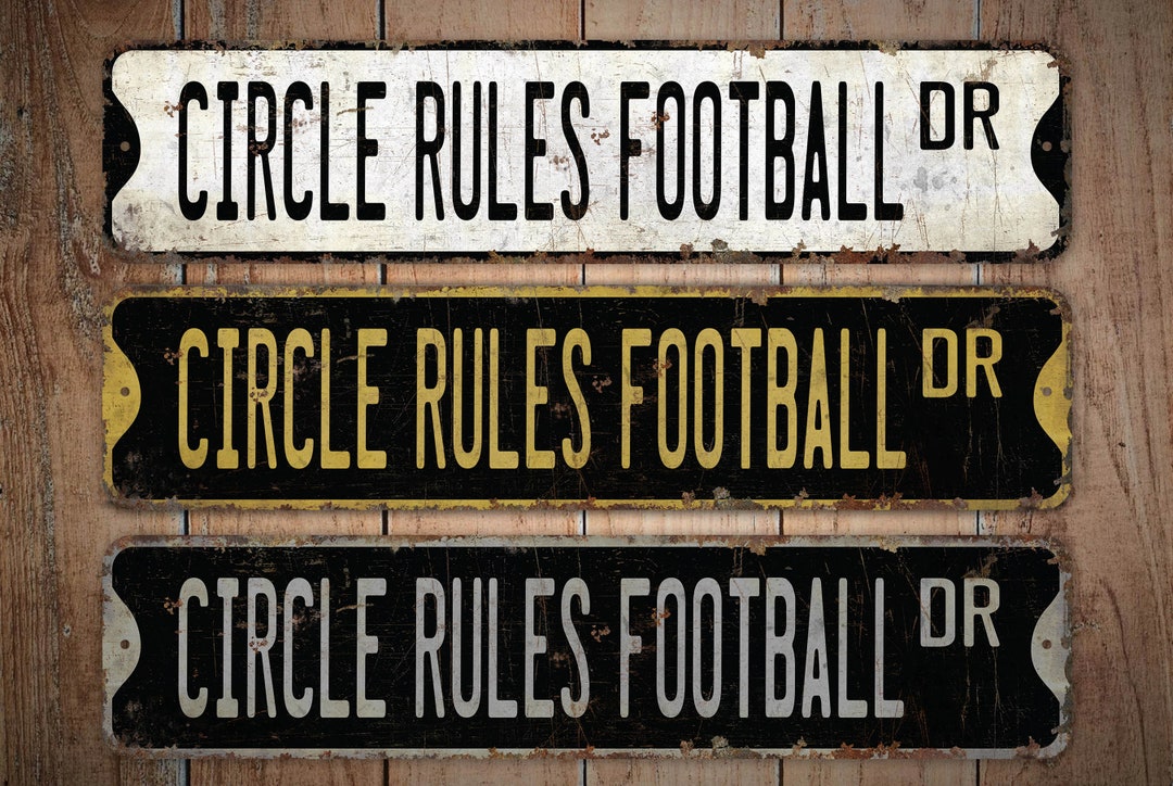 Circle Rules Football - Circle Rules Sign - Football Game Sign - Circle ...