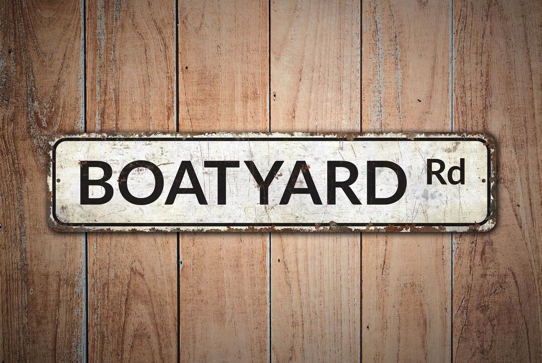 Boatyard Road Sign - Street Name Decor - Custom Street Name - Vintage ...