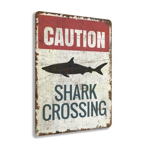 Caution Shark Crossing - Shark Crossing Sign - Shark Crossing Decor ...