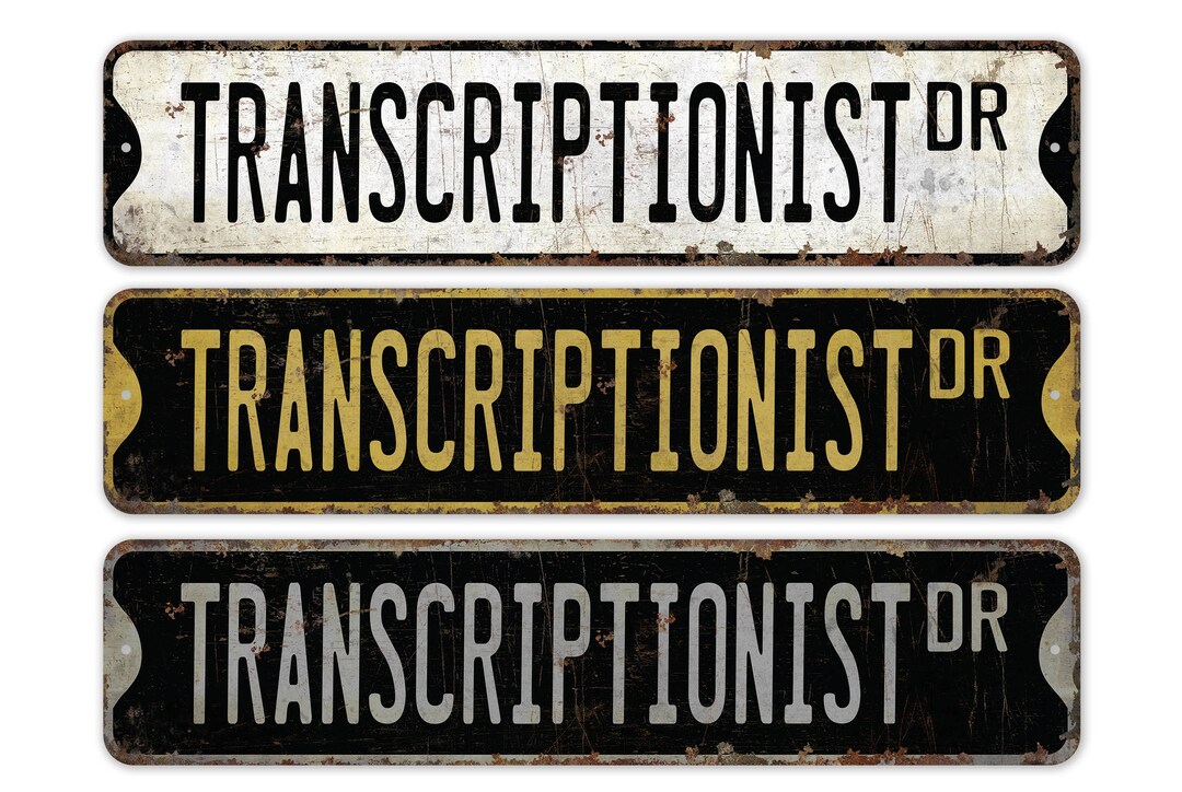 Transcriptionist - Transcriptionist Sign - Transcriptionist Decor ...