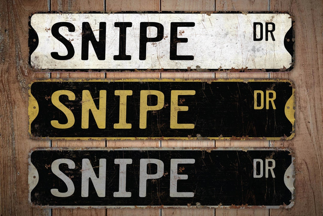 Snipe - Snipe Sign - Snipe Decor - Snipe Lover - Custom Street Sign ...