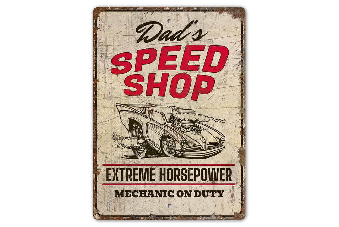 Dad's Speed Shop - Speed Shop Sign - Speed Shop Decor - Motor Garage ...