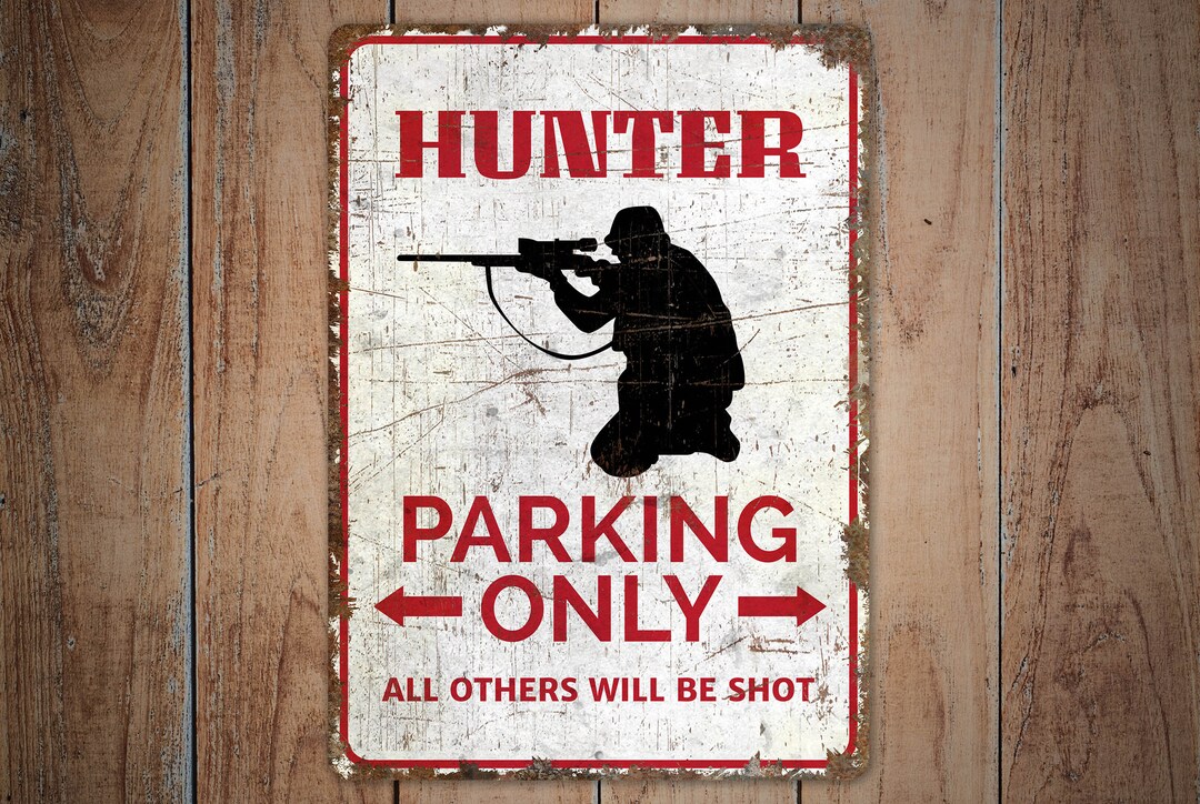 Hunter Parking Hunter Parking Sign Hunter Parking Only Parking Sign ...