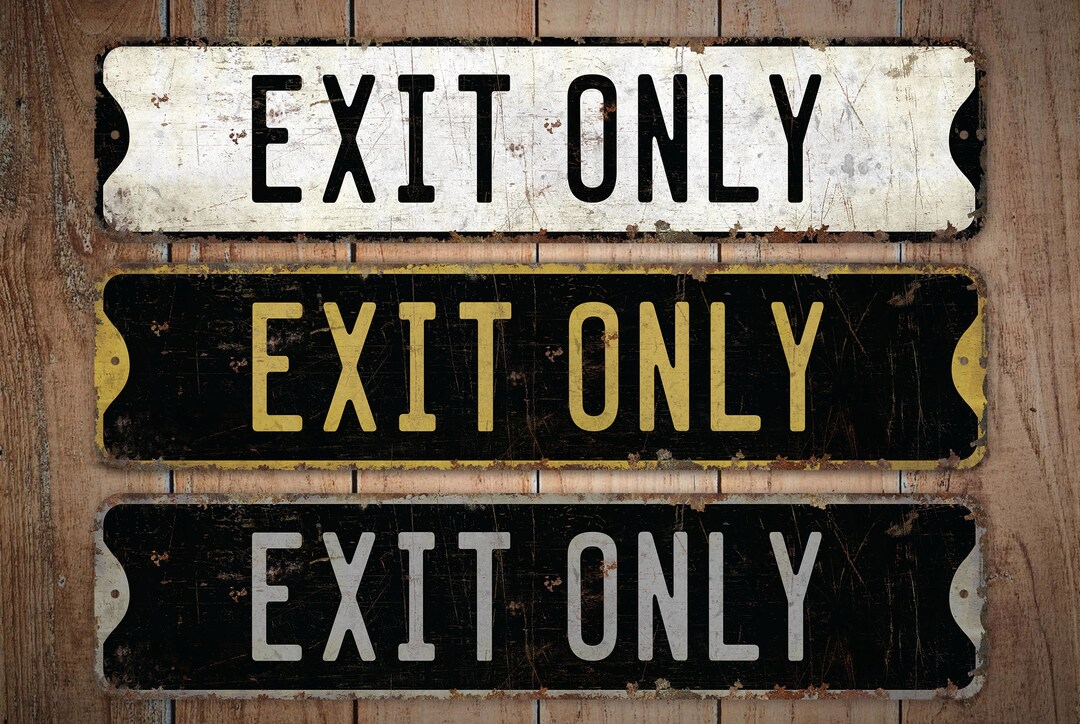 Exit Only - Exit Only Sign - Exit Only Decor - Custom Exit Only - Exit ...
