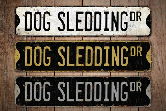 Dog Sledding Dog Sledding Sign Dog Sledding Game Dog - Etsy